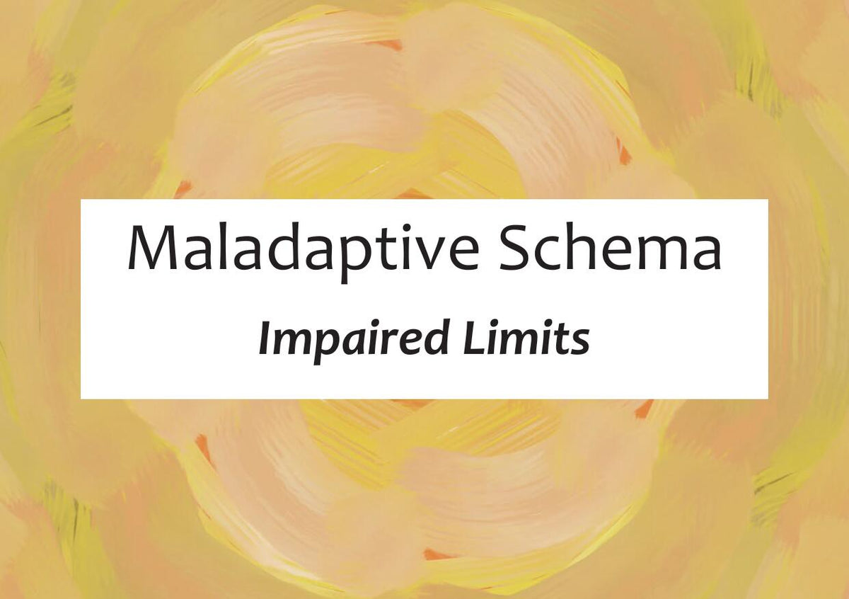 Schema Therapy Tool Kit Part 1 Page 57 Based On Clinically Validated
